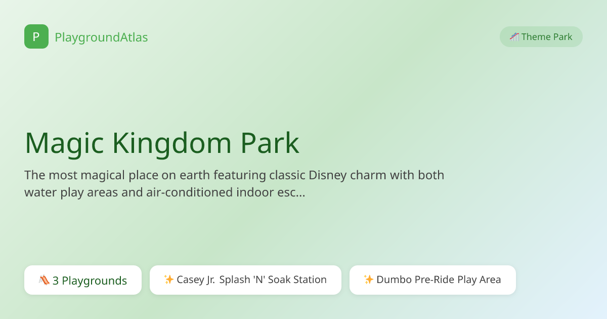 Magic Kingdom Park Playgrounds - Complete Guide | PlaygroundAtlas ...
